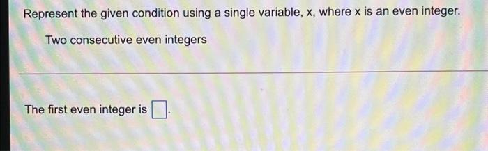 Solved Represent the given condition using a single | Chegg.com