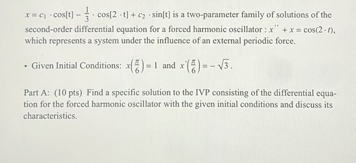 Solved x=c1*cos[t]-13*cos[2*t]+c2*sin[t] ﻿is a two-parameter | Chegg.com