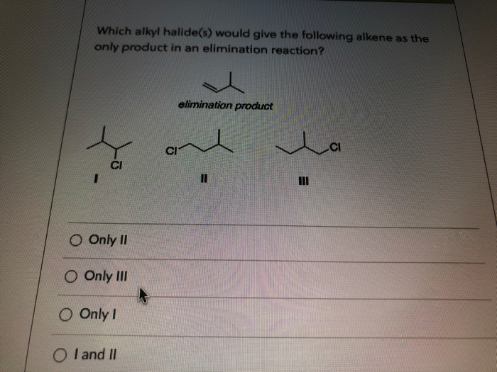 Solved Which alkyl halide(s) would give the following alkene | Chegg.com