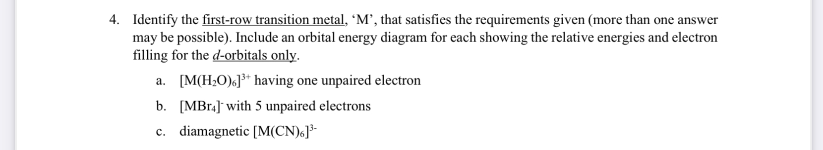Solved Identify the first-row transition metal, ' M ', ﻿that | Chegg.com