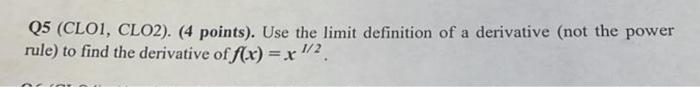 Solved Q5 (CLO1, CLO2). (4 points). Use the limit definition | Chegg.com