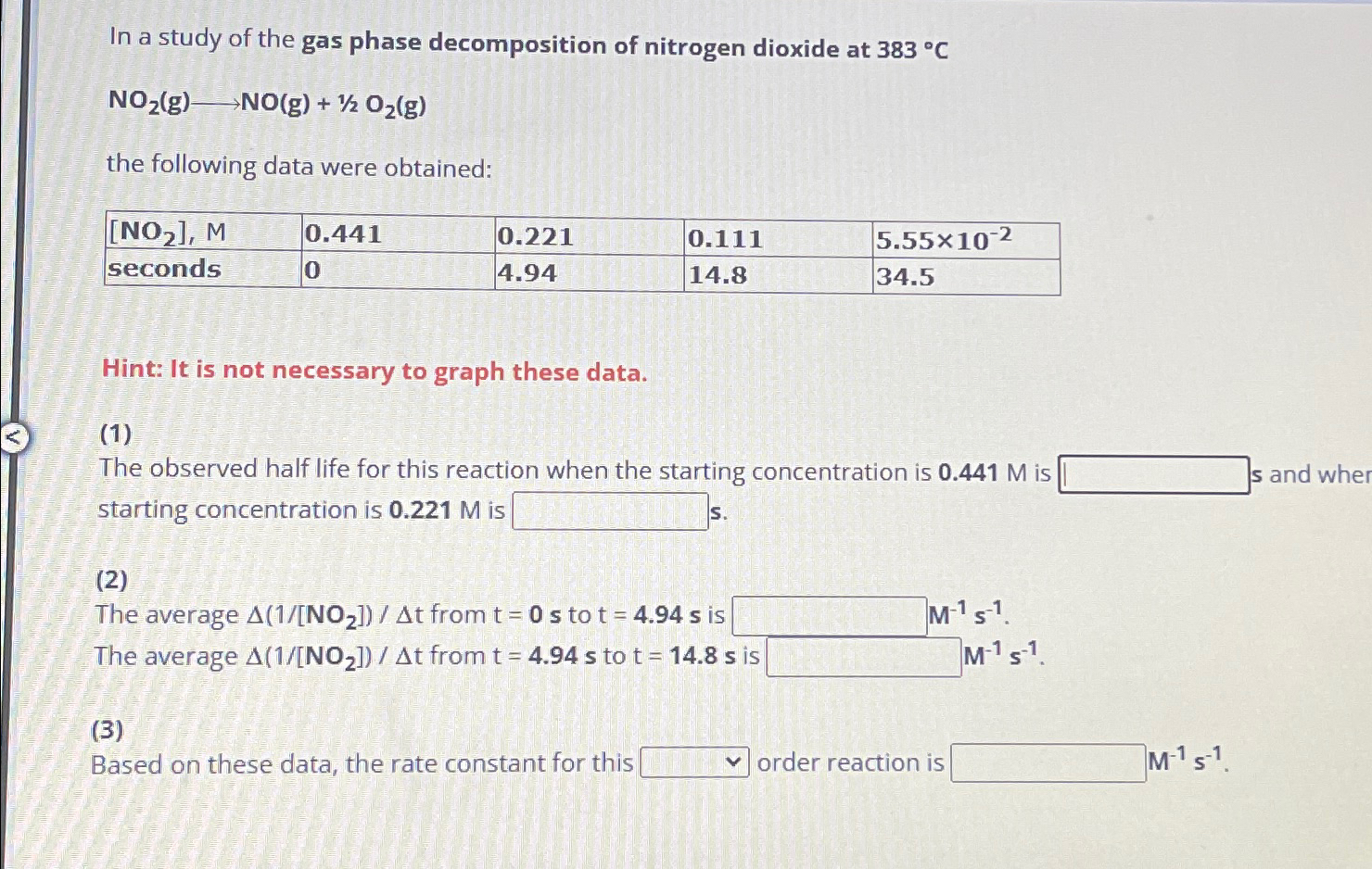 Solved In a study of the gas phase decomposition of nitrogen | Chegg.com