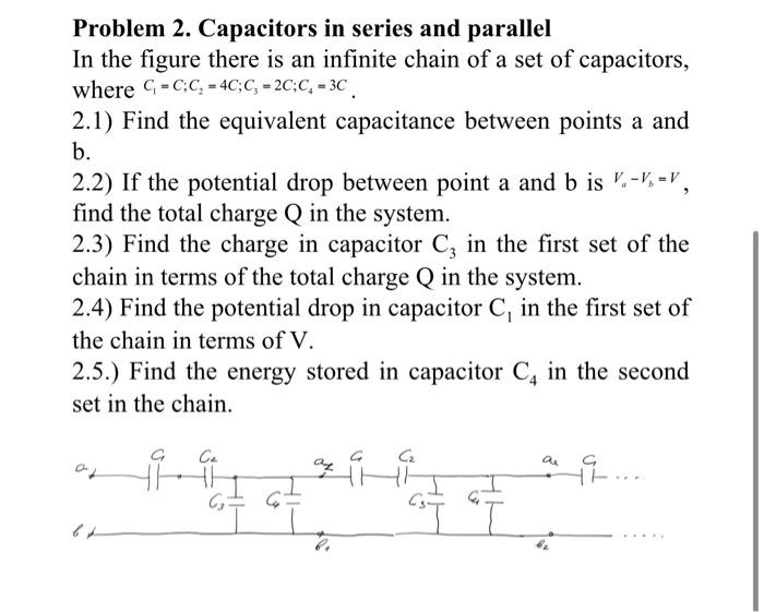 Solved Problem 2. Capacitors in series and parallel In the | Chegg.com
