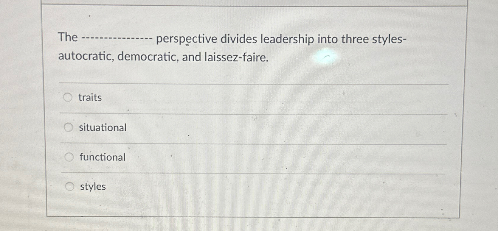 Solved The ﻿perspective divides leadership into three | Chegg.com