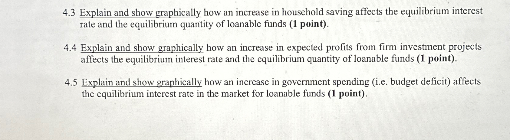 Solved 4.3 ﻿Explain and show graphically how an increase in | Chegg.com