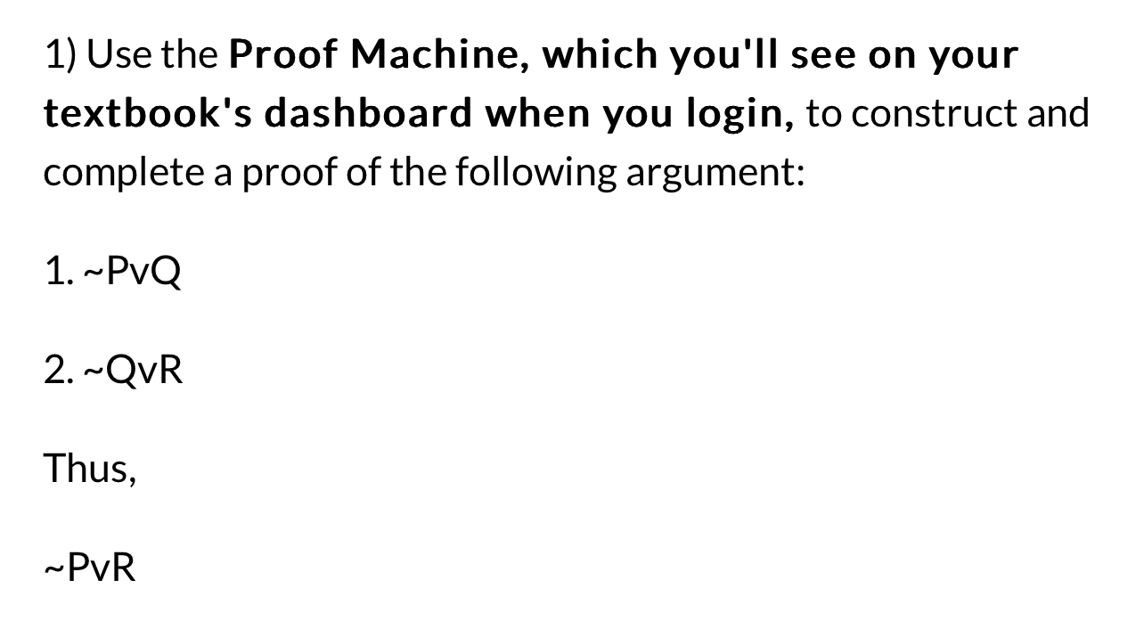 Solved Use the Proof Machine, which you'll see on your | Chegg.com
