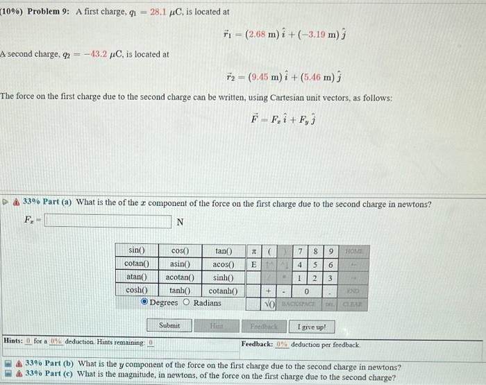 Solved 10\%) Problem 9: A first charge, q1=28.1μC, is | Chegg.com