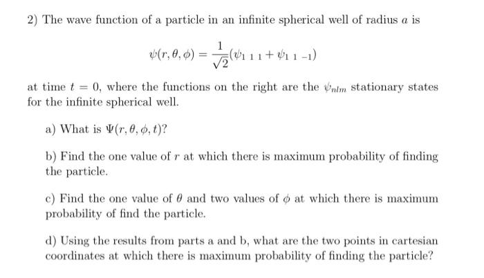 Solved 2) The wave function of a particle in an infinite | Chegg.com