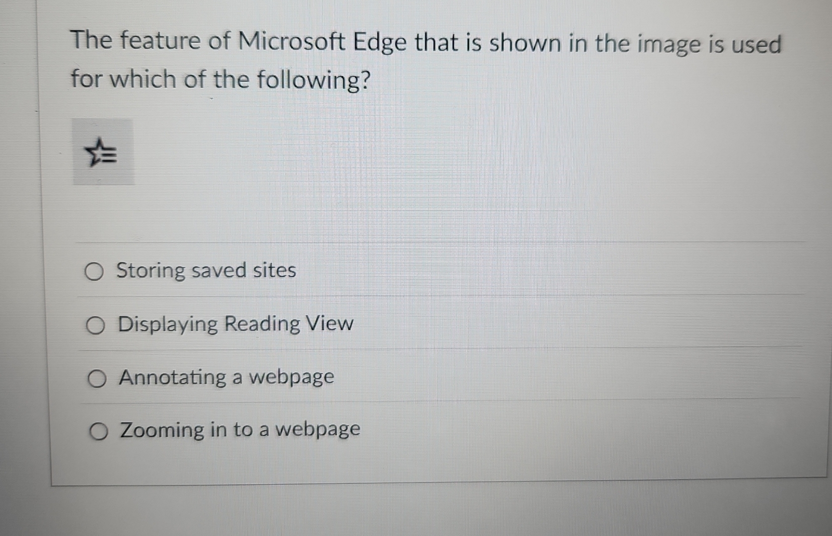 The feature of Microsoft Edge that is shown in the | Chegg.com