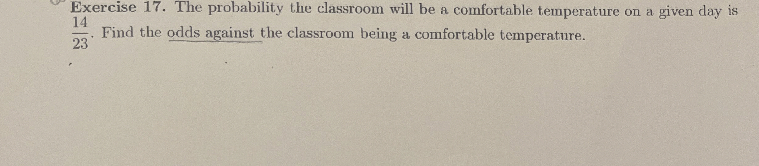 Solved Exercise 17. ﻿The probability the classroom will be a | Chegg.com