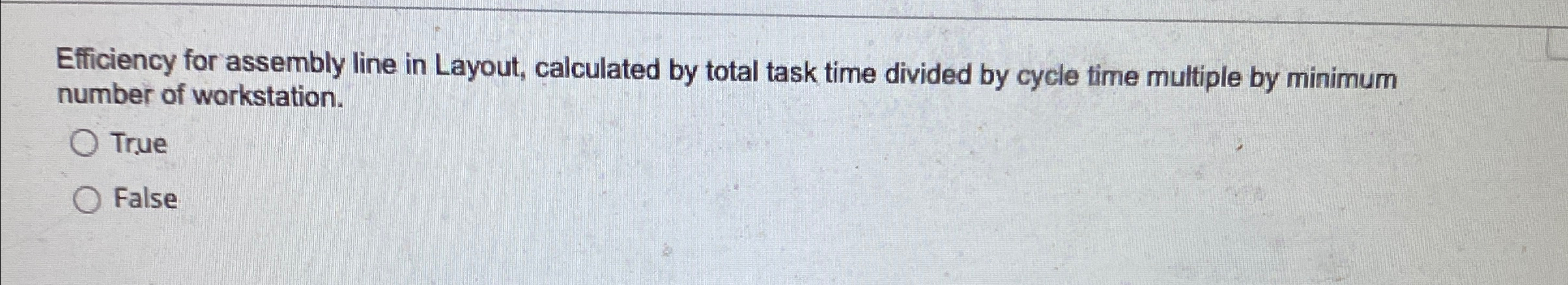 Solved Efficiency for assembly line in Layout, calculated by | Chegg.com