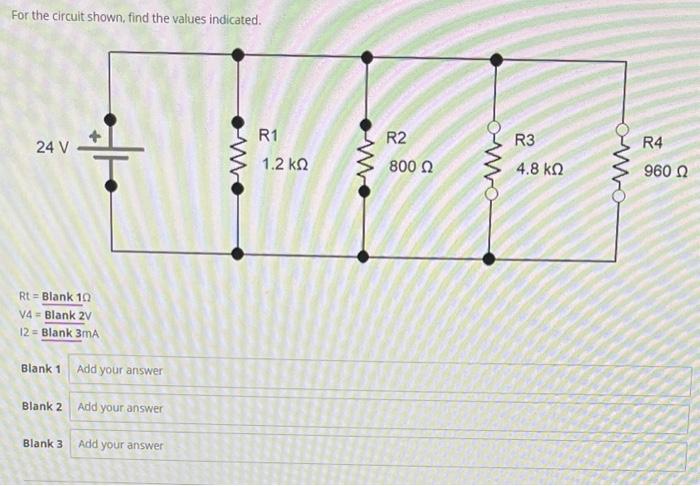 Solved For the circuit shown, find the values indicated. Rt= | Chegg.com