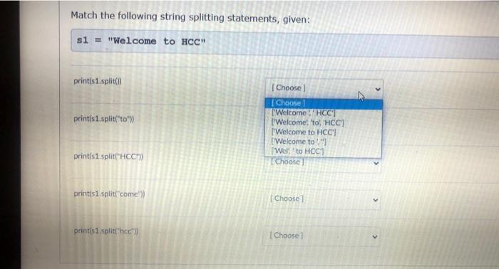 Solved Match the following string splitting statements, | Chegg.com