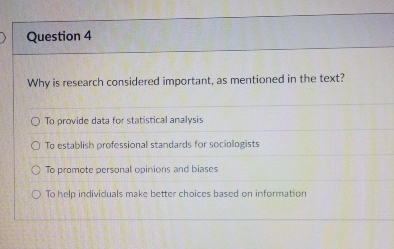Solved Question 4Why is research considered important, as | Chegg.com