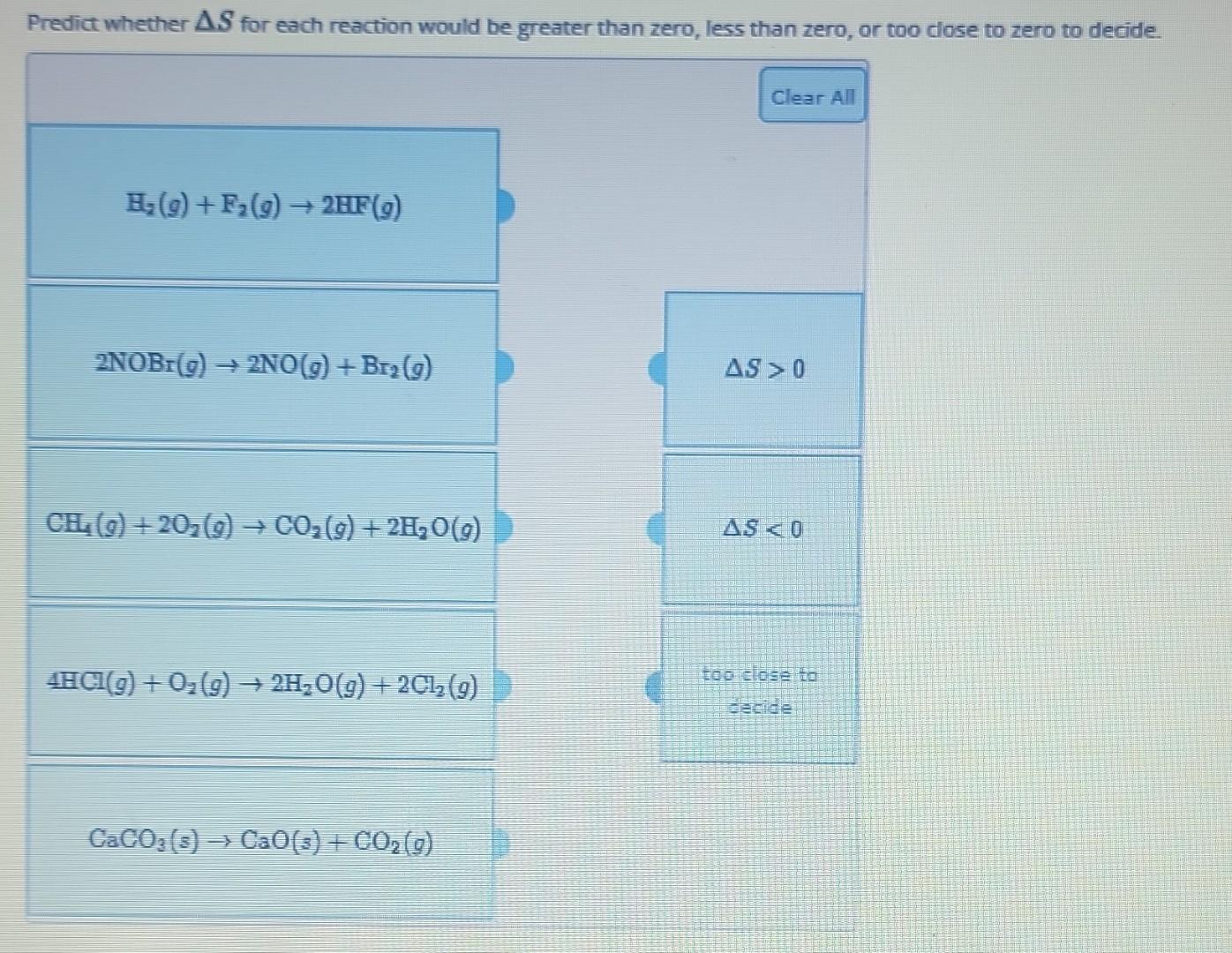 Solved Predict whether ΔS for each reaction would be greater | Chegg.com