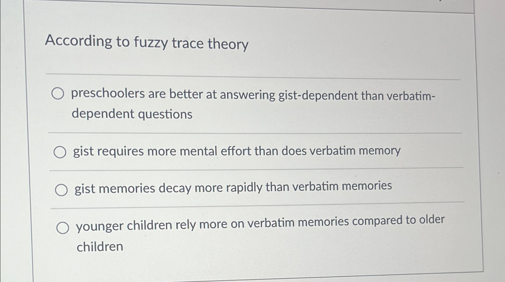 Solved According to fuzzy trace theorypreschoolers are | Chegg.com