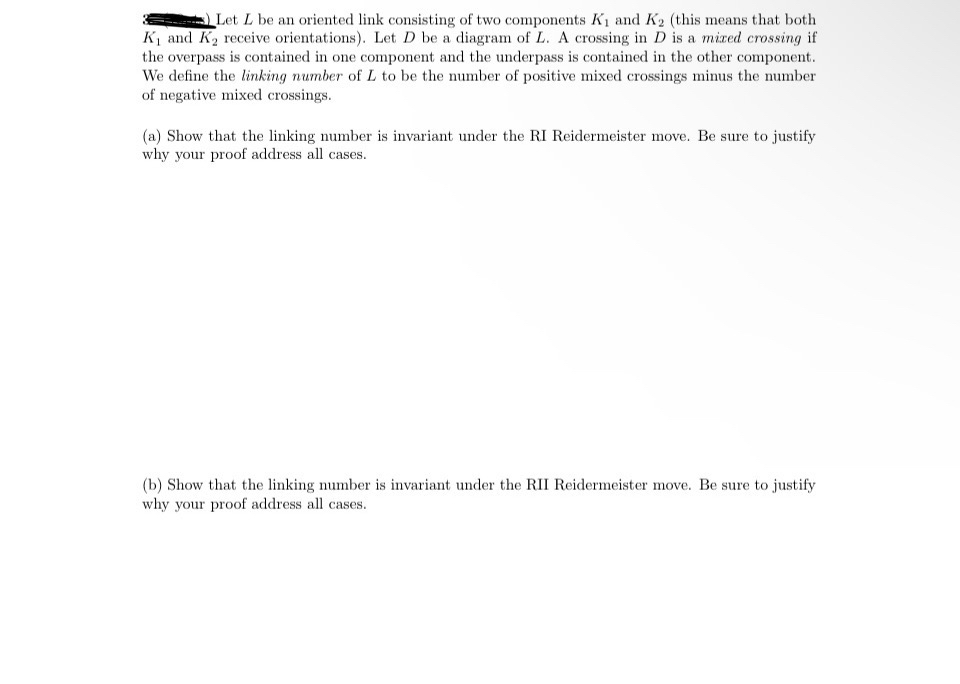 Solved Let L ﻿be an oriented link consisting of two | Chegg.com