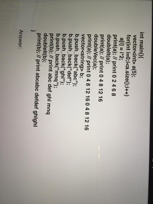 Solved Q7: Vector (15pt) a, Implement function named print | Chegg.com