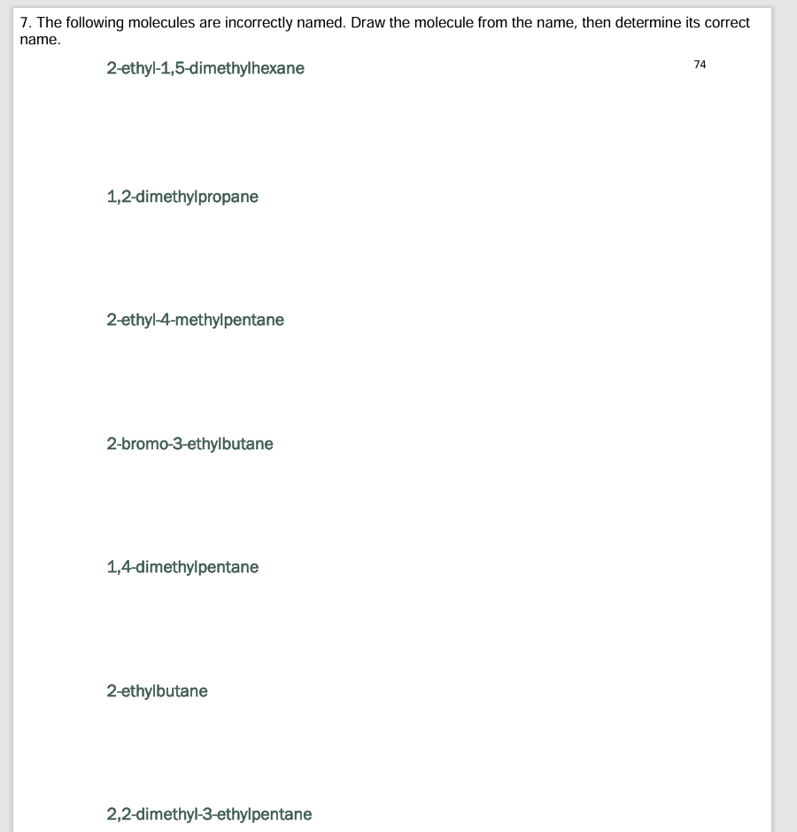 Solved The following molecules are incorrectly named. Draw | Chegg.com