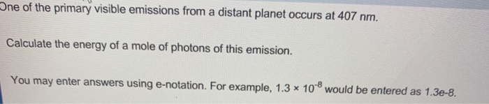 Solved One of the primary visible emissions from a distant | Chegg.com