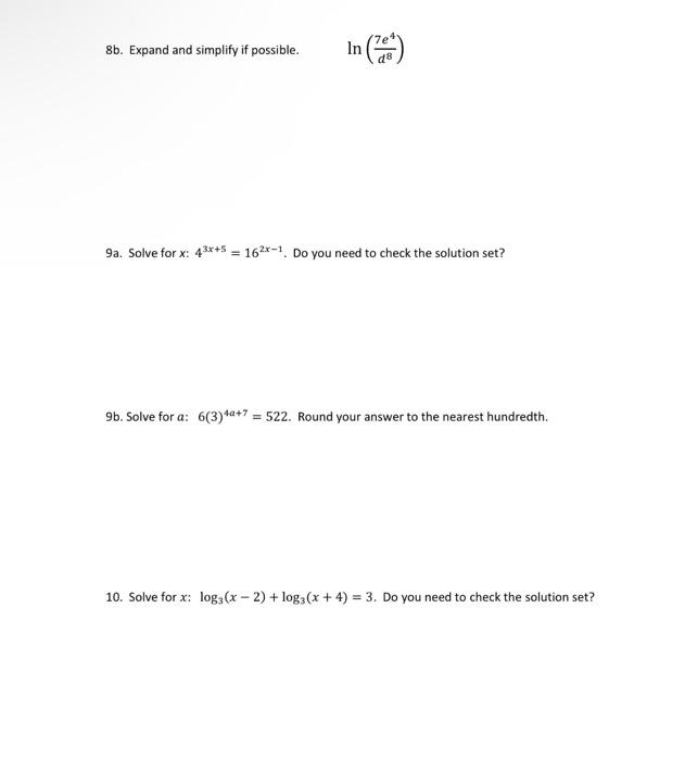 Solved 8b. Expand and simplify if possible. ln(d87e4) 9a. | Chegg.com