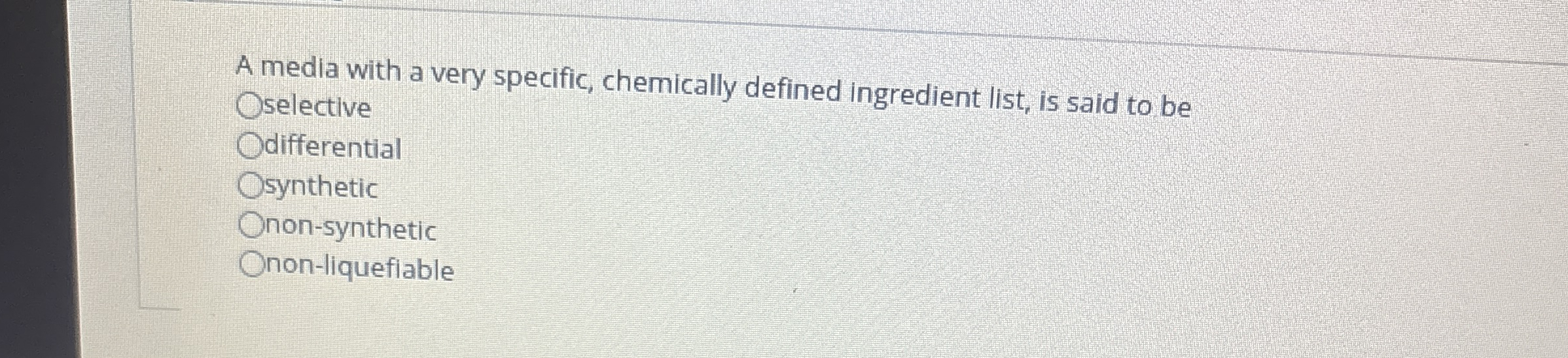 Solved A media with a very specific, chemically defined | Chegg.com
