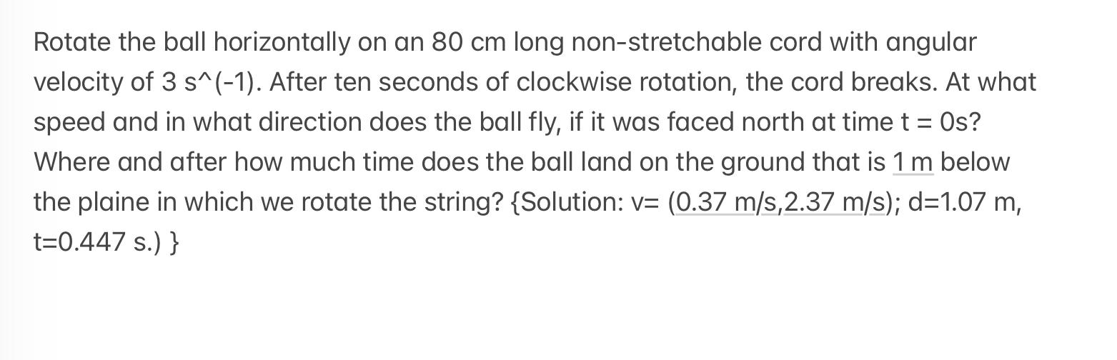 Solved Rotate the ball horizontally on an 80cm ﻿long | Chegg.com