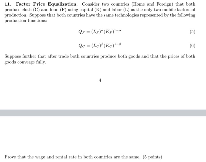 Solved 11. Factor Price Equalization. Consider two countries | Chegg.com