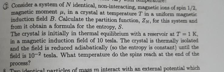 Solved Q. Consider a system of N identical, non-interacting, | Chegg.com