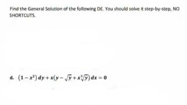 Solved Find the General Solution of the following DE. You | Chegg.com
