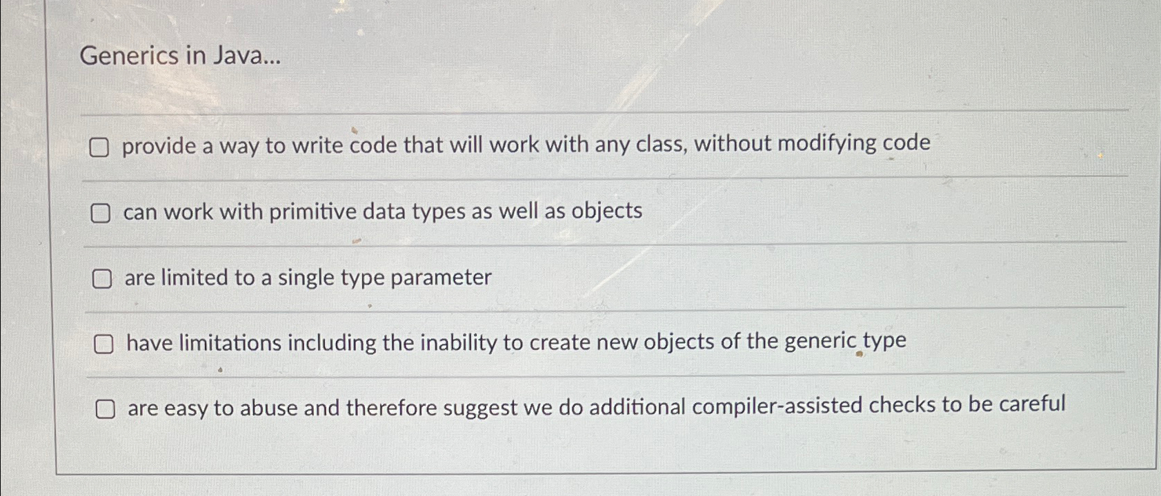 Solved Generics In Javaprovide A Way To Write Code That 7860