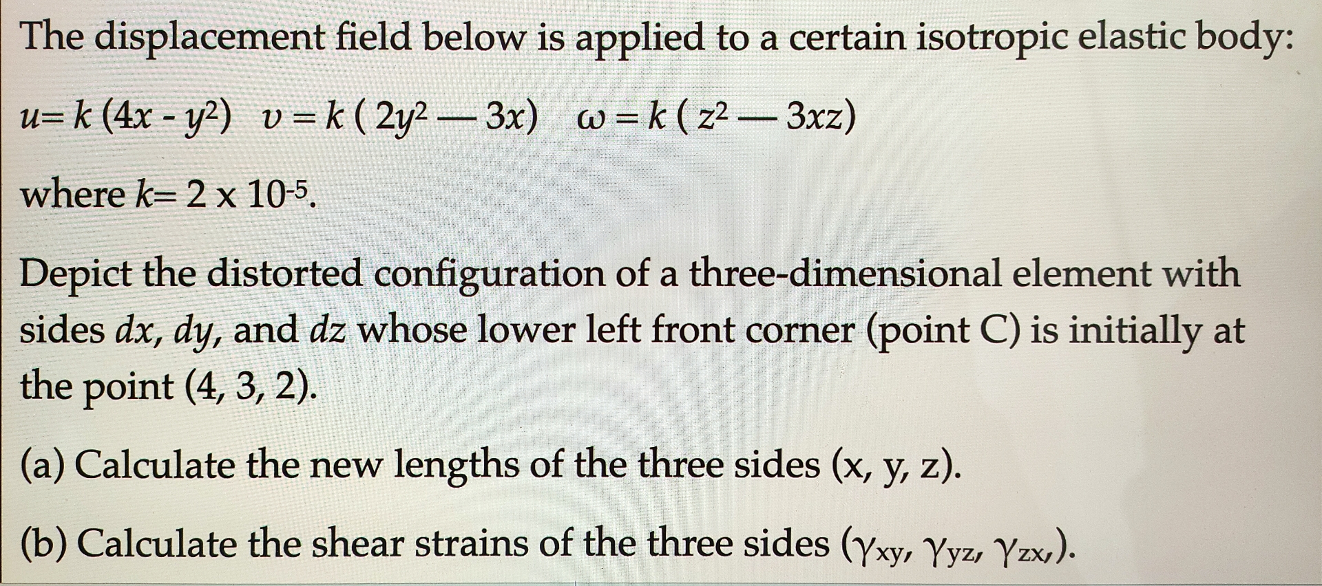 Solved The displacement field below is applied to a certain | Chegg.com