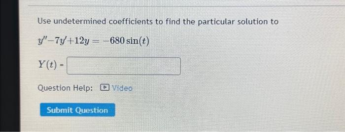 Solved Use undetermined coefficients to find the particular | Chegg.com