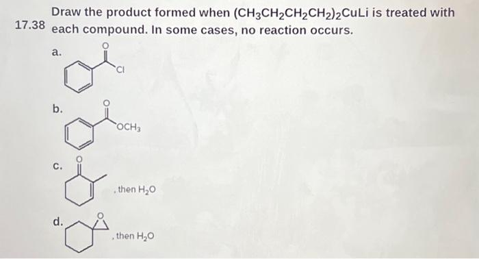 Solved Draw the product formed when (CH3CH₂CH₂CH₂)2CuLi is | Chegg.com