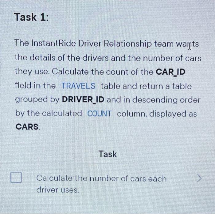 Solved Task 1: The InstantRide Driver Relationship team | Chegg.com