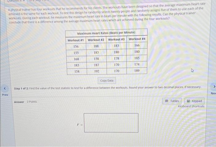 Solved A physical trainer has four workouts that he | Chegg.com