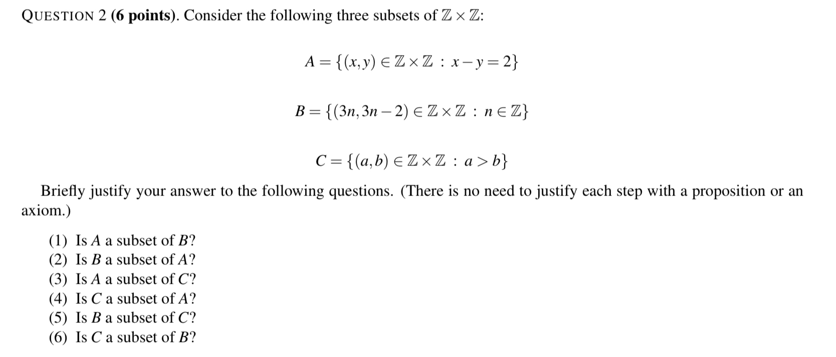 Solved QuESTION 2 ( 6 points). Consider the following | Chegg.com Solved QuESTION 2 ( 6 points). Consider the following | Chegg.com