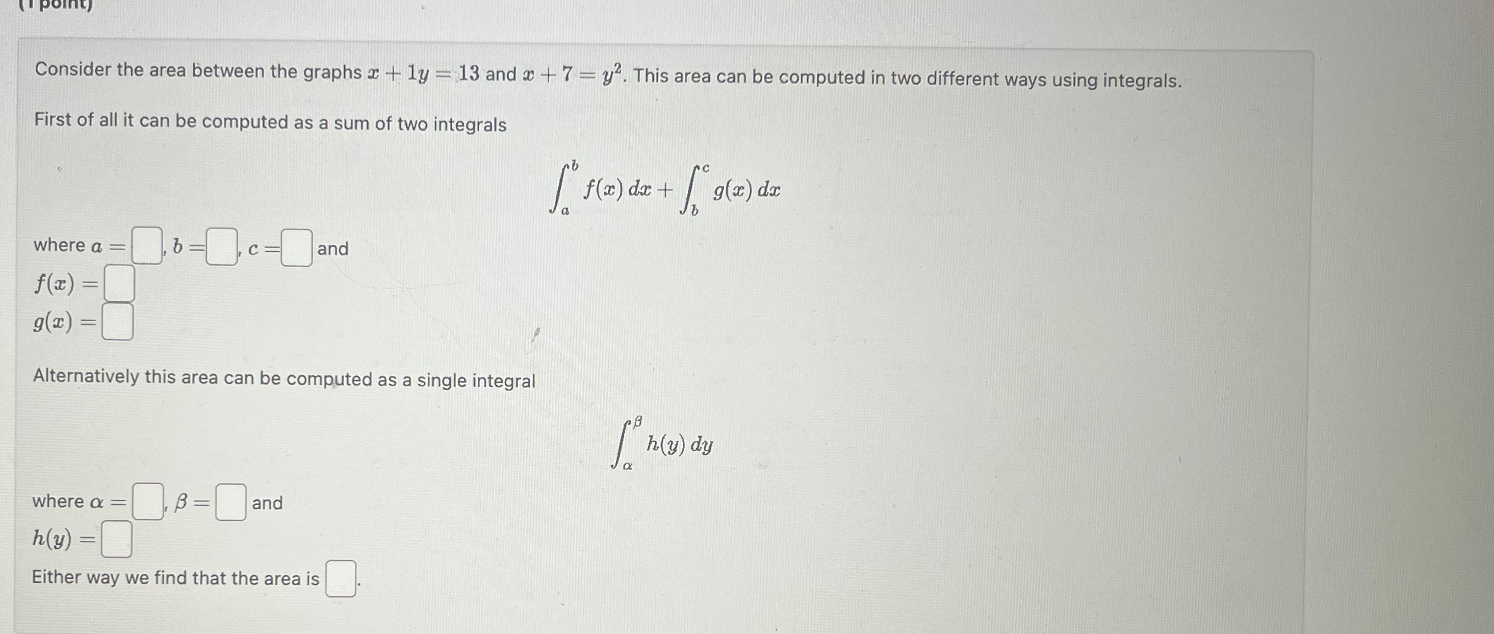 Solved Consider the area between the graphs x+1y=13 ﻿and | Chegg.com