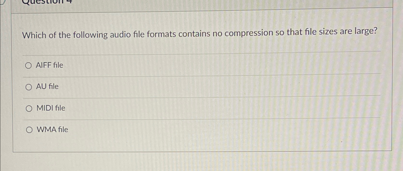 Solved Which of the following audio file formats contains no | Chegg.com