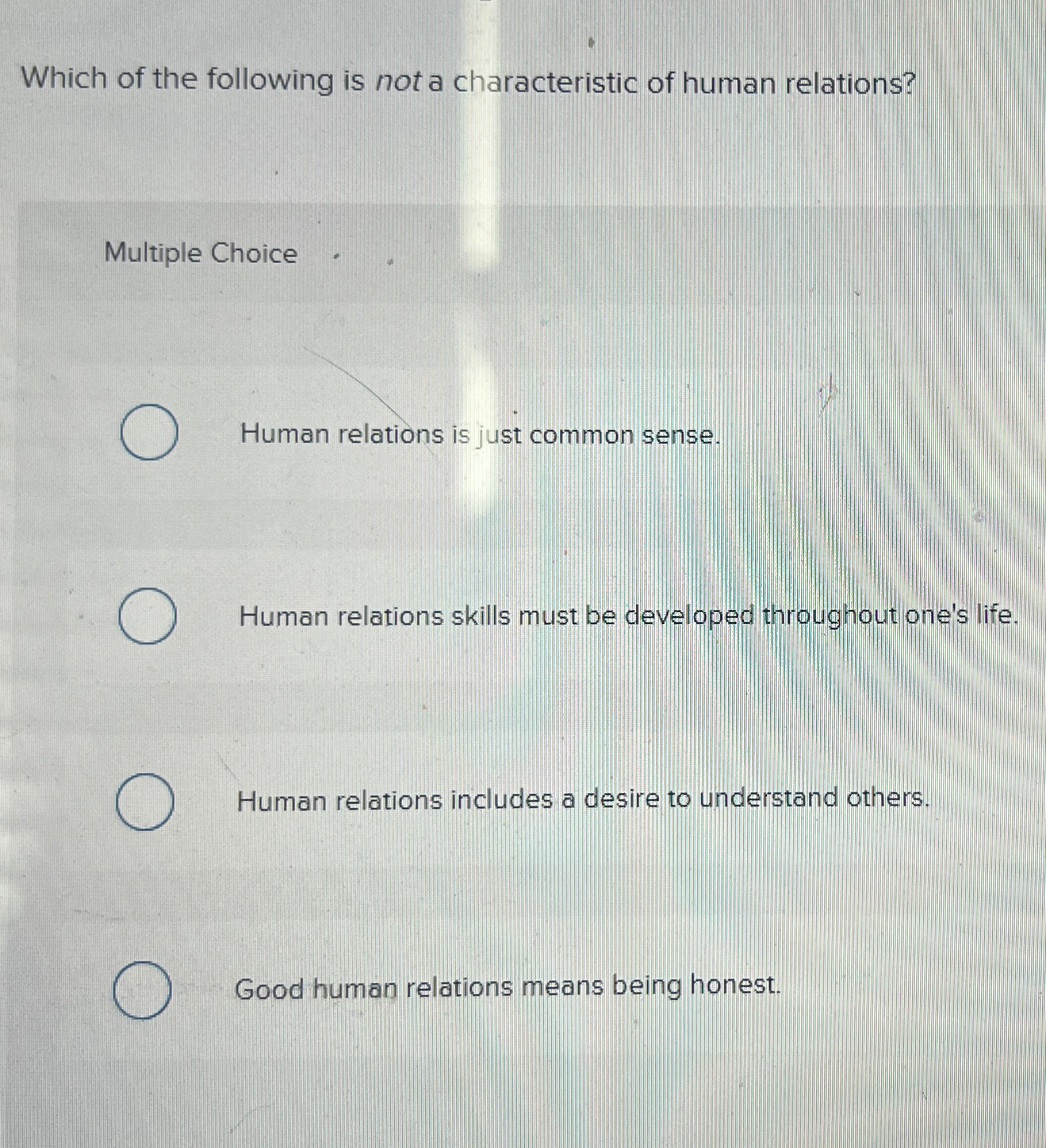 Solved Which of the following is not a characteristic of | Chegg.com