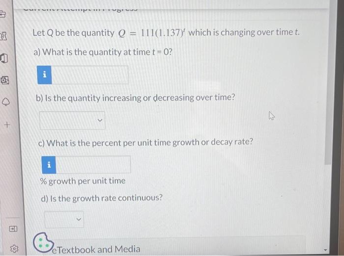 Solved Let Q be the quantity Q=111(1.137)t which is changing | Chegg.com