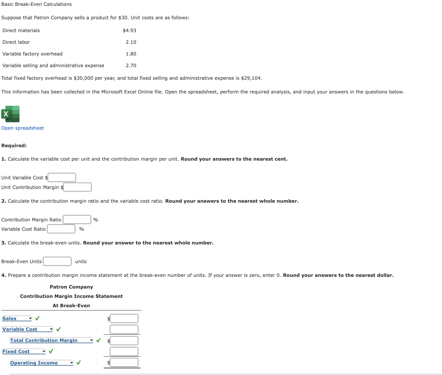 Solved Basic Break-Even Calculations Suppose that Patron | Chegg.com