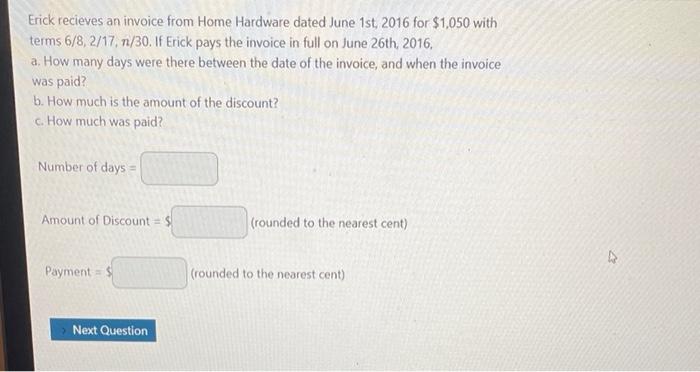Solved Erick recieves an invoice from Home Hardware dated | Chegg.com
