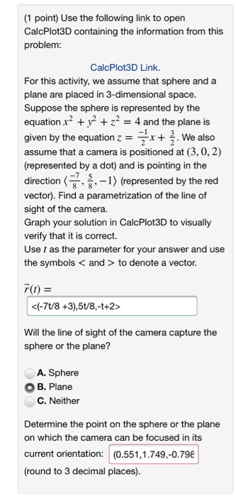 Solved (1 point) Use the following link to open CalcPlot3D | Chegg.com