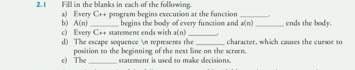 Solved 2.1 Fill in the blanks in each of the following. a) | Chegg.com