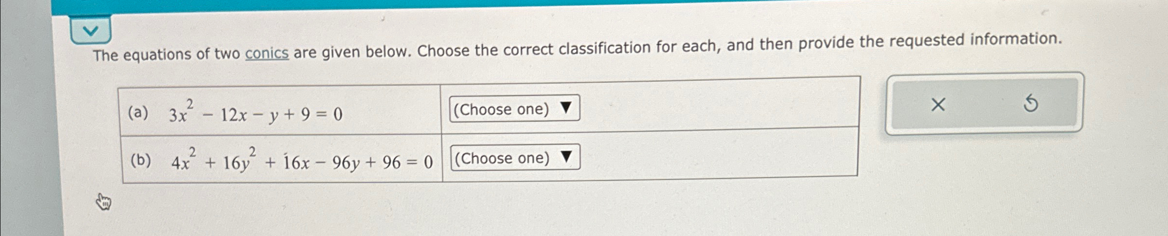 The equations of two conics are given below. Choose | Chegg.com