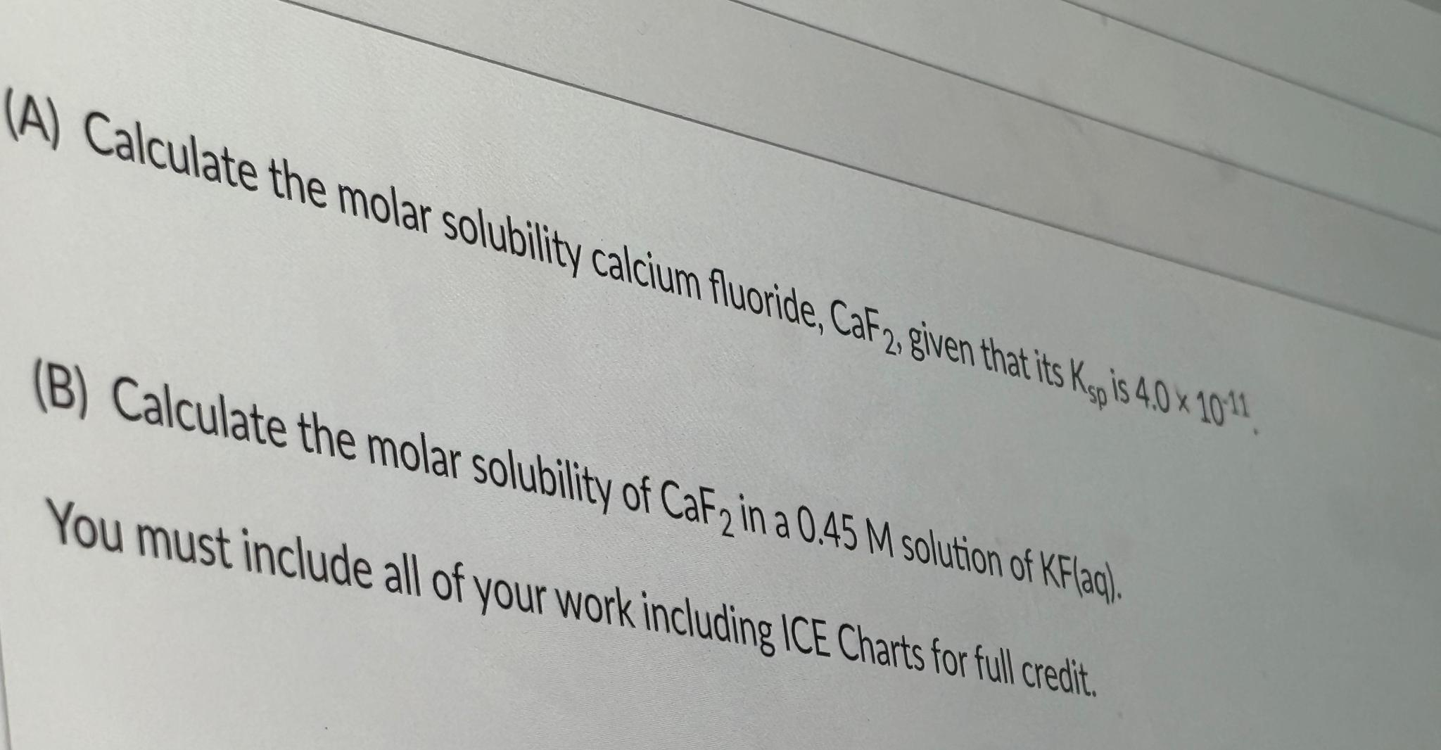 Solved (A) ﻿Calculate the molar solubility calcium fluoride, | Chegg.com