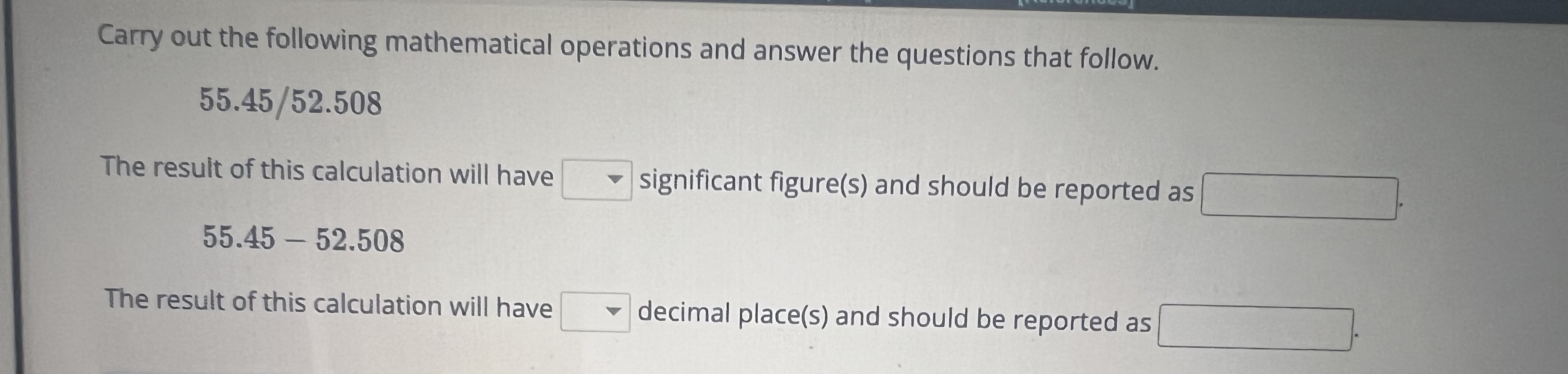 Solved Carry out the following mathematical operations and | Chegg.com