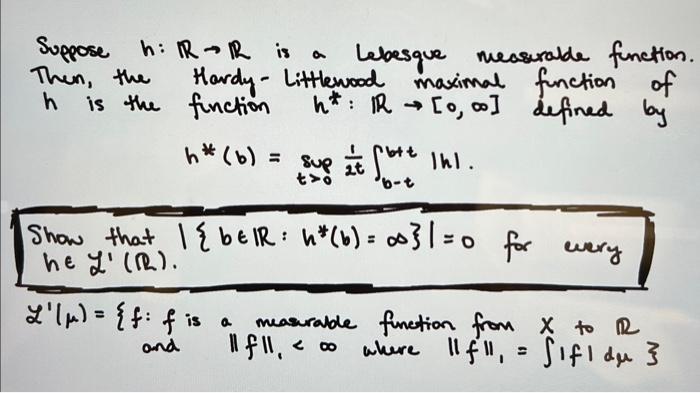 Solved Suppose H R→r Is A Lebesgue Measurable Function