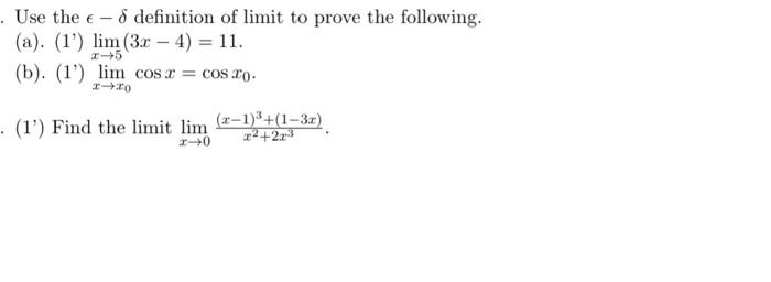 Solved Use the ϵ−δ definition of limit to prove the | Chegg.com